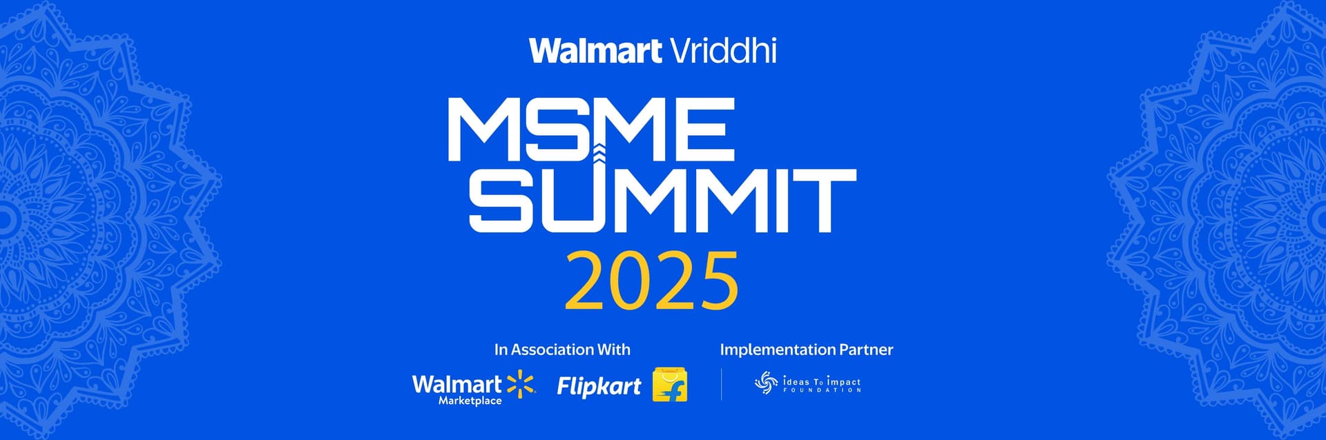 Walmart Vriddhi MSME Summit 2025: Unlocking Success with MSME Growth ...